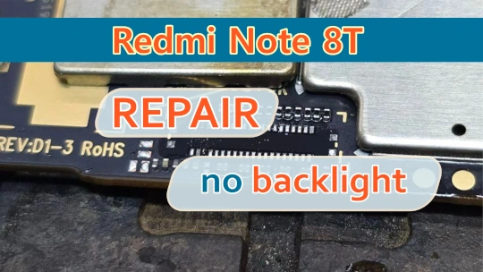 Repair of Xiaomi Redmi Note 8T: No Backlight, No Display After Moisture ...